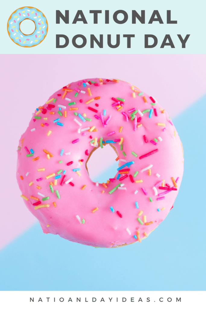 National Doughnut Day • National Day Ideas