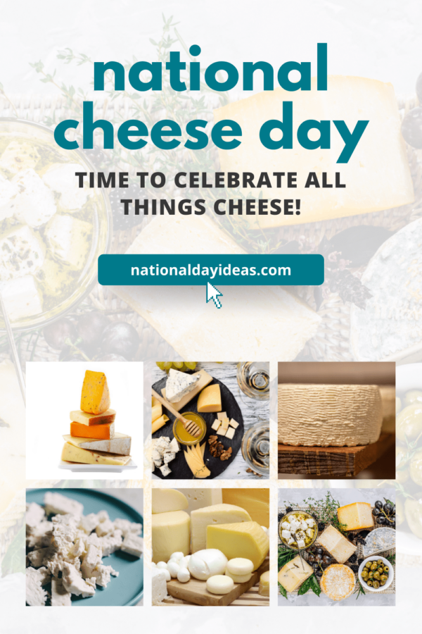 National Cheese Day • National Day Ideas